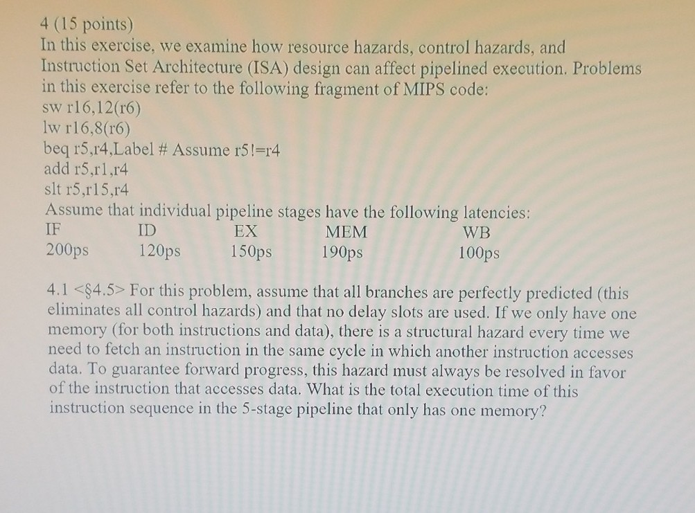 Solved 4 (15 points) In this exercise, we examine how | Chegg.com