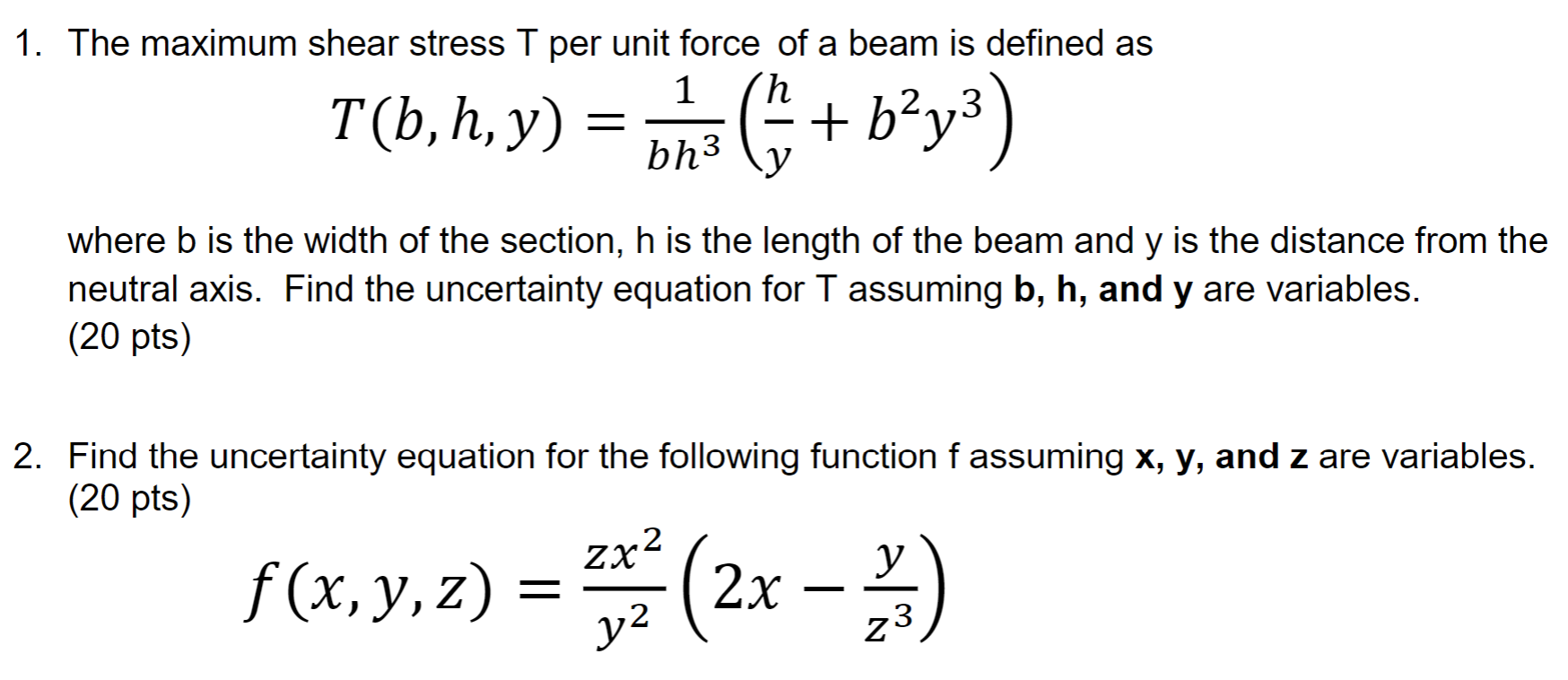 Solved 1. The maximum shear stress T per unit force of a | Chegg.com