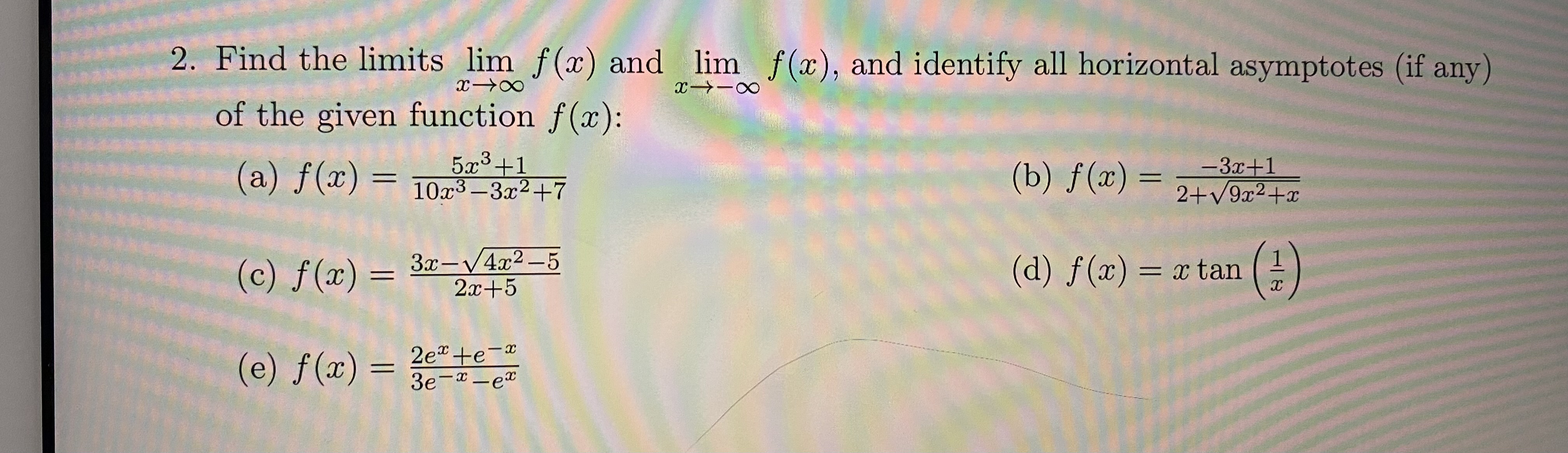 Solved Find the limits limx→∞f(x) ﻿and limx→-∞f(x), ﻿and | Chegg.com