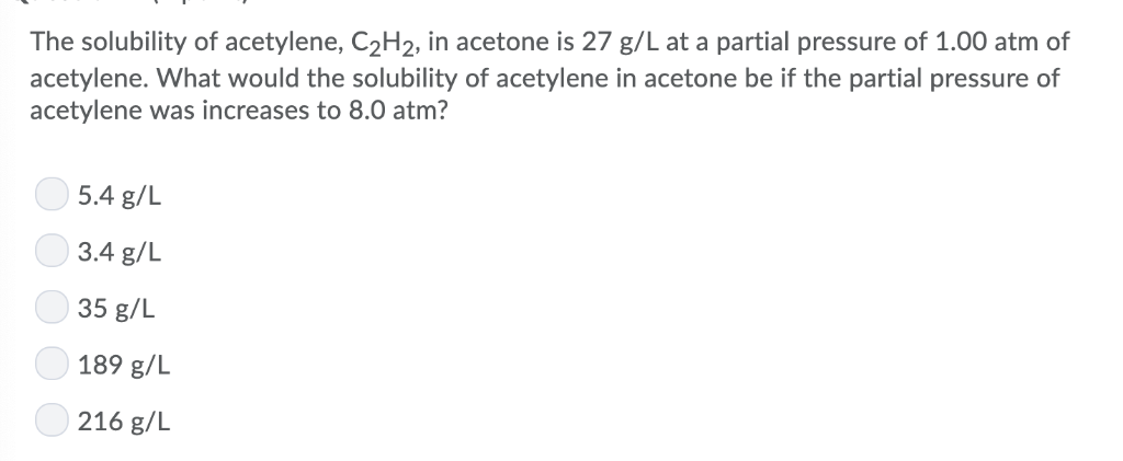 Solved The solubility of acetylene, C2H2, in acetone is 27 | Chegg.com