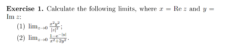 Solved Exercise 1. Calculate the following limits, where | Chegg.com