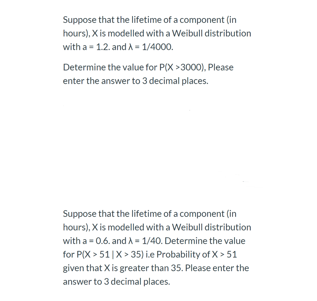 Solved Suppose that the lifetime of a component (in hours), | Chegg.com