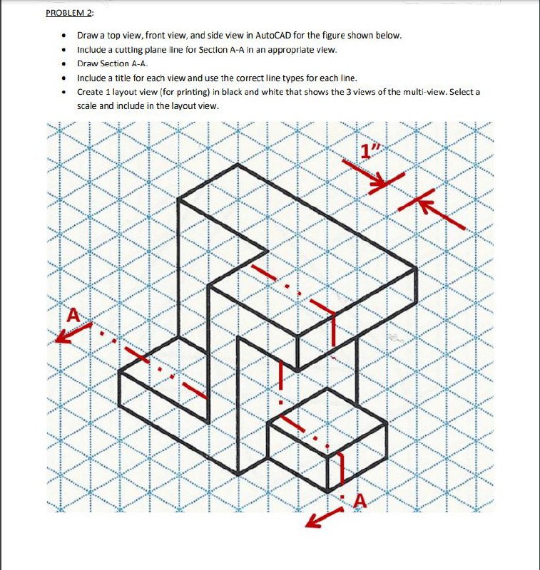 Solved PROBLEM 2:- ﻿Draw a top view, front view, and side | Chegg.com
