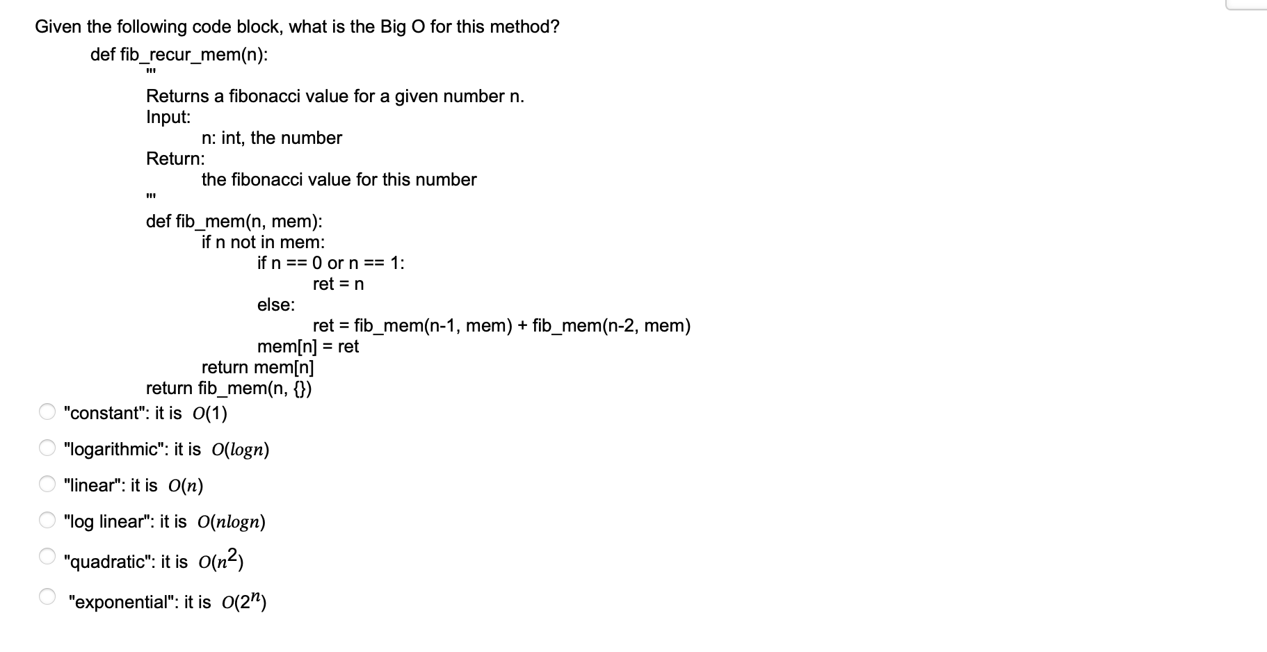 Solved Given the following code block, what is the Big O for | Chegg.com