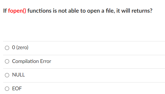 Solved If fopen() functions is not able to open a file, it | Chegg.com