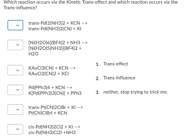 Solved Which reaction occurs via the Kinetic Trans-effect | Chegg.com