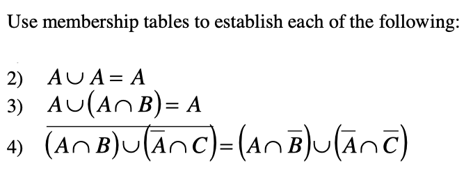 Solved Use membership tables to establish each of the | Chegg.com