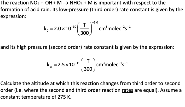 The reaction NO2 + OH+M → NHO3 + M is important with | Chegg.com