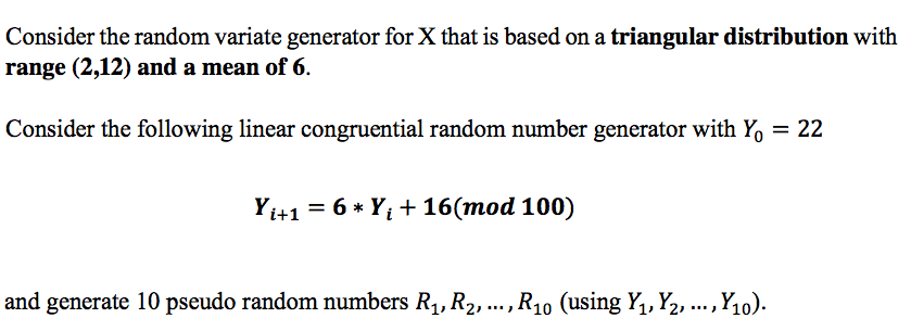 Solved Consider the random variate generator for X that is | Chegg.com