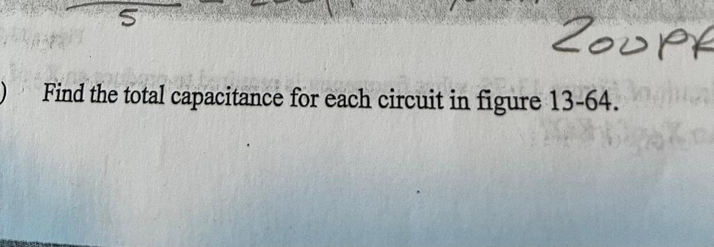 Solved Find the total capacitance for each circuit in figure | Chegg.com
