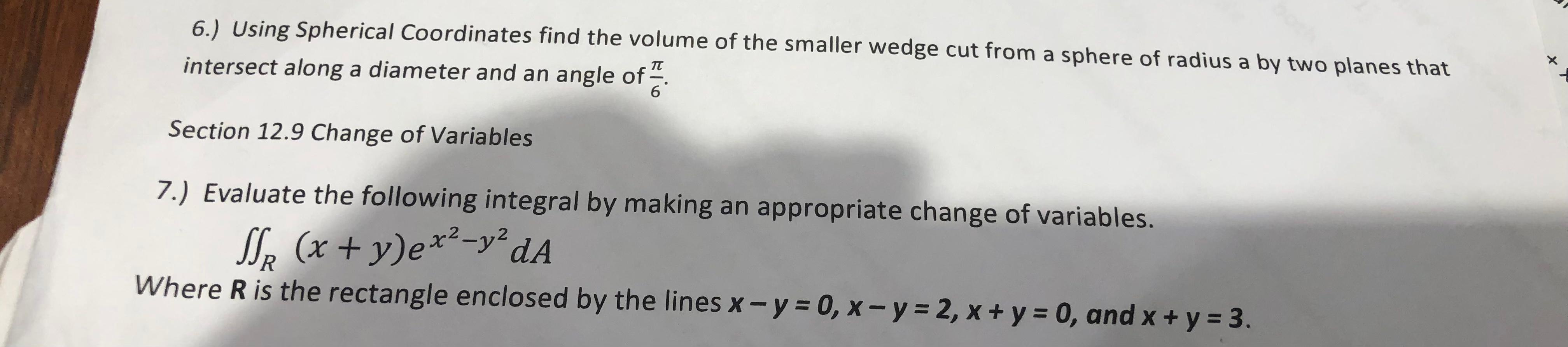 Solved 6.) Using Spherical Coordinates find the volume of | Chegg.com