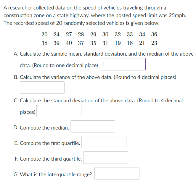 Solved A researcher collected data on the speed of vehicles | Chegg.com