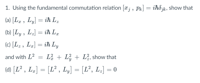 Solved 1. Using the fundamental commutation relation (X; , | Chegg.com