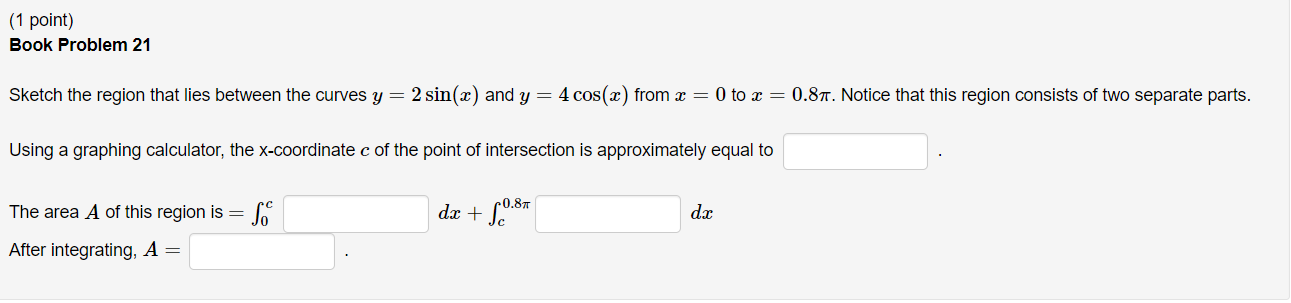 Solved (1 point) Book Problem 10 Consider the region between | Chegg.com