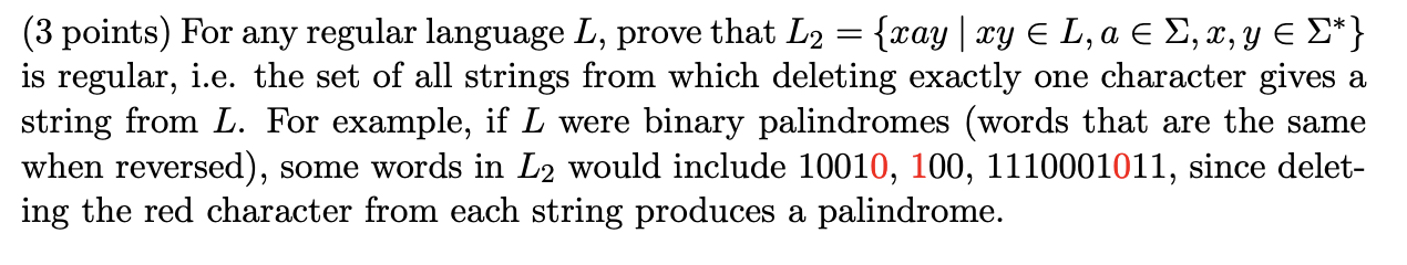 Solved (3 points) For any regular language L, prove that L2 | Chegg.com