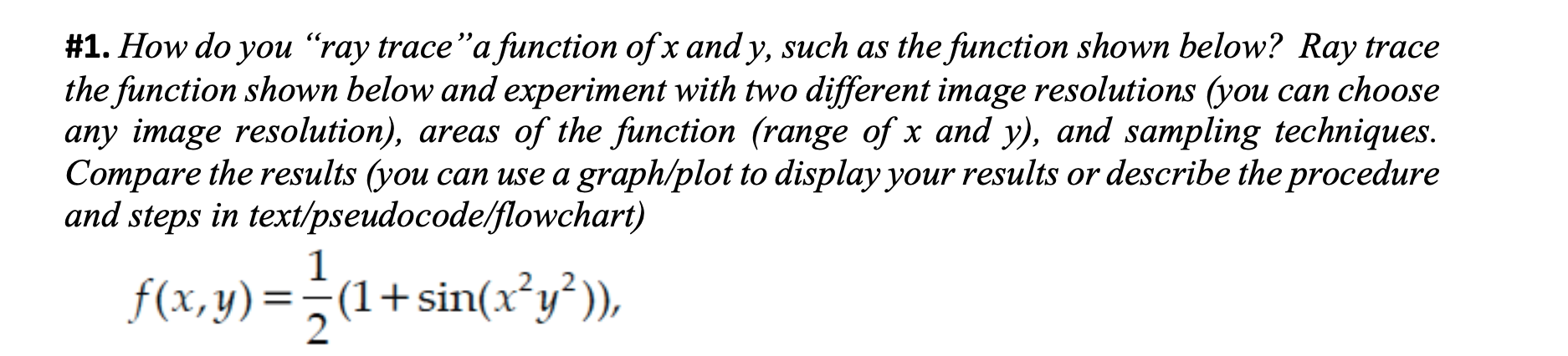 Solved \#1. How do you "ray trace" a function of x and y, | Chegg.com