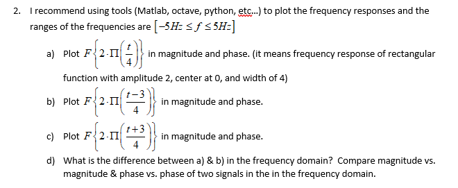 Solved 2. I recommend using tools (Matlab, octave, python, | Chegg.com