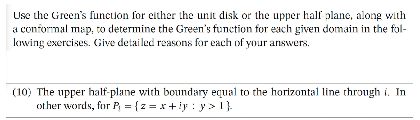 Solved COMPLEX ANALYSIS Green's functions/conformal map | Chegg.com