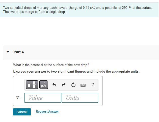 Solved Two spherical drops of mercury each have a charge of | Chegg.com