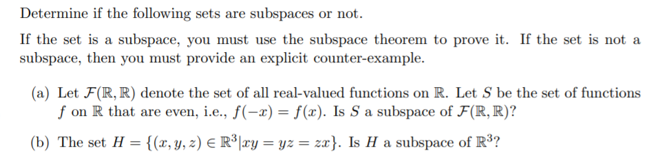 Solved Determine If The Following Sets Are Subspaces Or Not