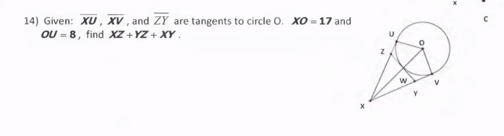Solved 14) Given: XU,XV, and ZY are tangents to circle | Chegg.com