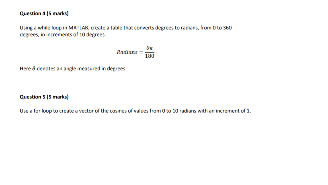 Solved Question 4 (5 marks) Using a while loop in MATLAB, | Chegg.com