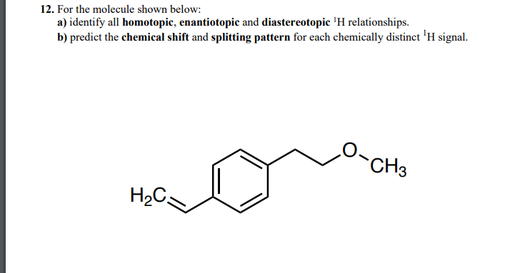Solved 12. For the molecule shown below: a) identify all | Chegg.com