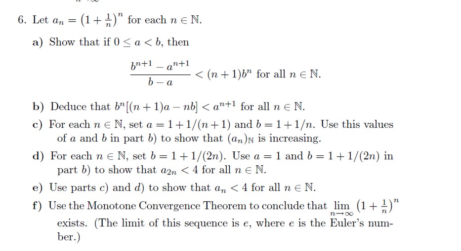 Solved Let an=(1+1n)n ﻿for each ninN.a) ﻿Show that if | Chegg.com
