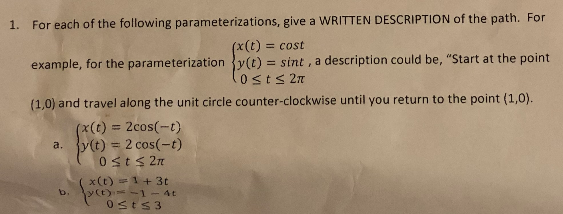 Solved For each of the following parameterizations, give a | Chegg.com
