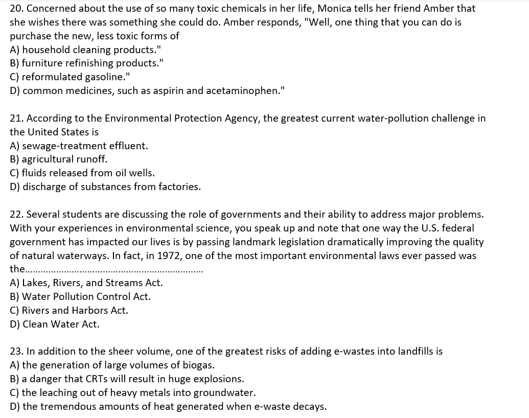 Solved 20. Concerned about the use of so many toxic | Chegg.com