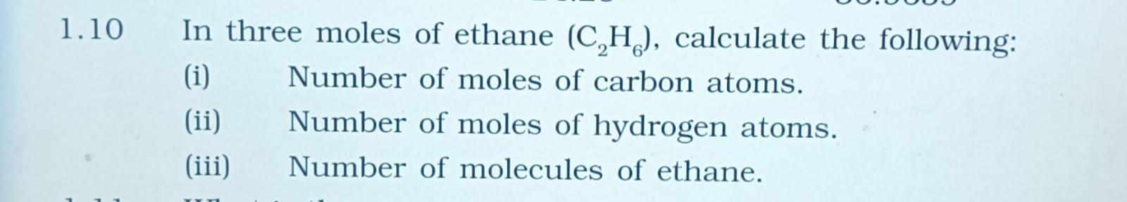 Solved 1.10 In three moles of ethane (CH), calculate the | Chegg.com