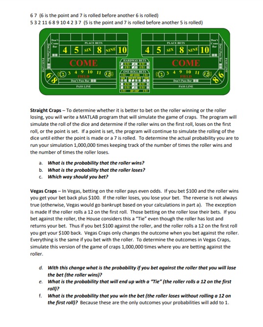 Solved The game of Craps is played with two dice. One adds | Chegg.com