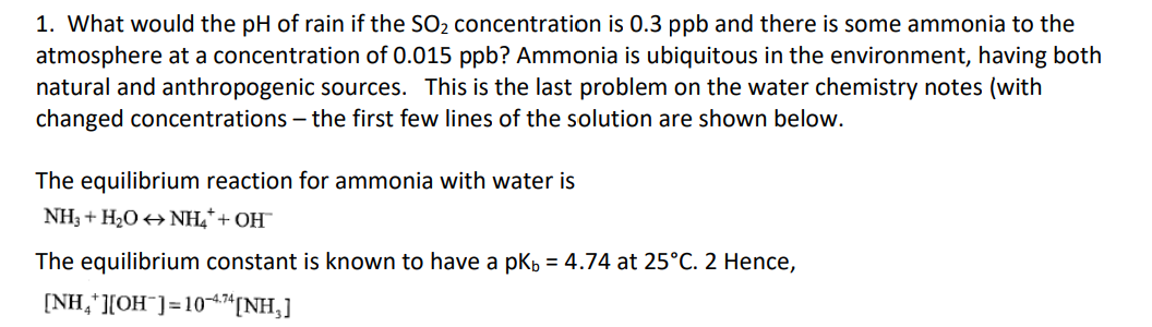 Solved 1. What would the pH of rain if the SO2 concentration | Chegg.com