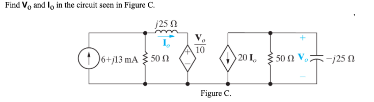 Solved Find V0 and I0 in the circuit seen in Figure C. | Chegg.com