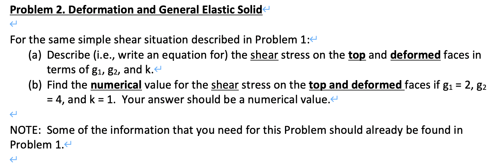 Problem 1. Deformation and General Elastic Solid The | Chegg.com