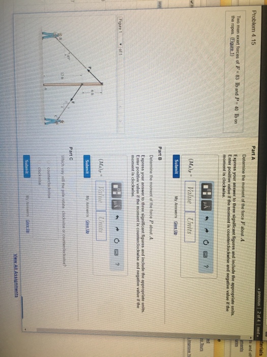 Solved Two men exert forces of F = 83 lb and P = 40 lb on | Chegg.com