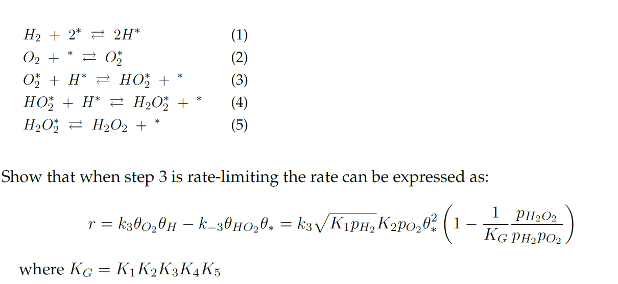 Solved H2+2∗⇄2H∗ O2+∗⇄O2∗ O2∗+H∗⇄HO2∗+∗ HO2∗+H∗⇄H2O2∗+∗ | Chegg.com