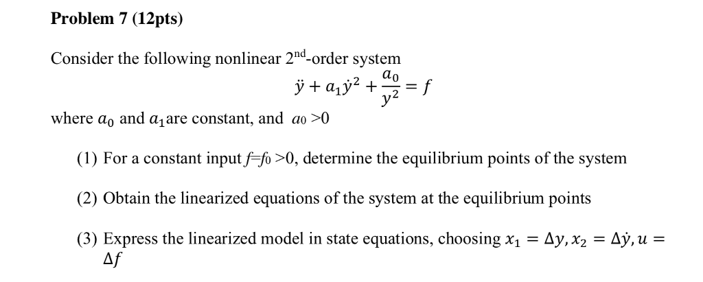 Solved Problem 7 (12pts) Consider the following nonlinear | Chegg.com