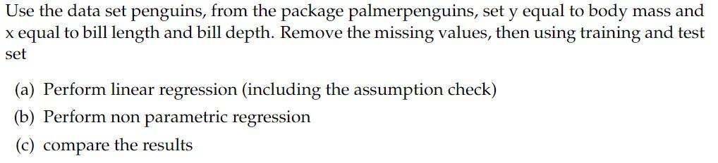Use the data set penguins, from the package | Chegg.com