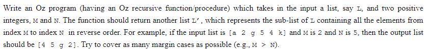 Solved Write an Oz program (having an Oz recursive function | Chegg.com