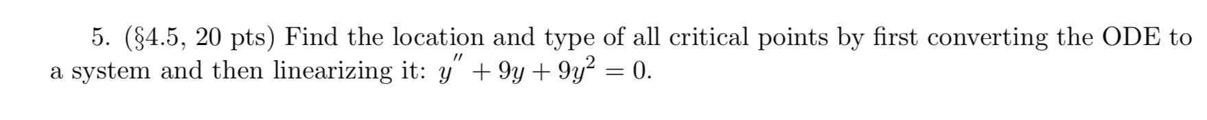 Solved 5. (84.5, 20 pts) Find the location and type of all | Chegg.com