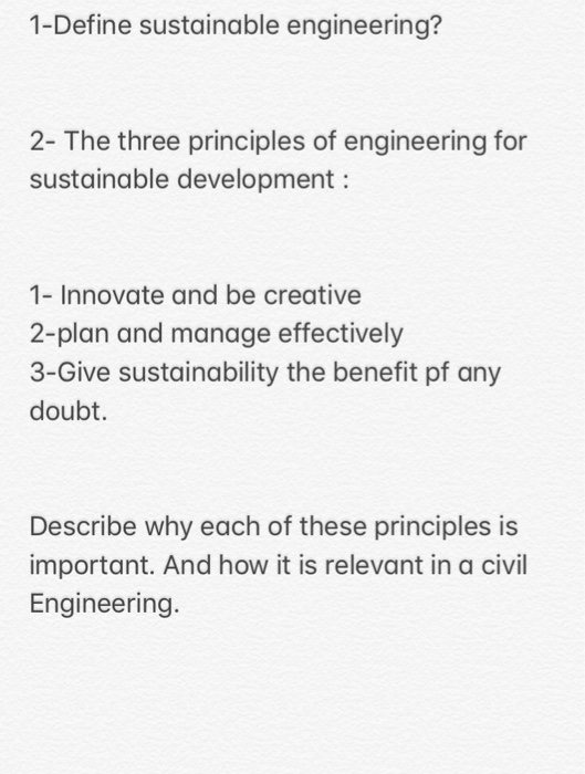 Solved 1-Define sustainable engineering? 2- The three | Chegg.com