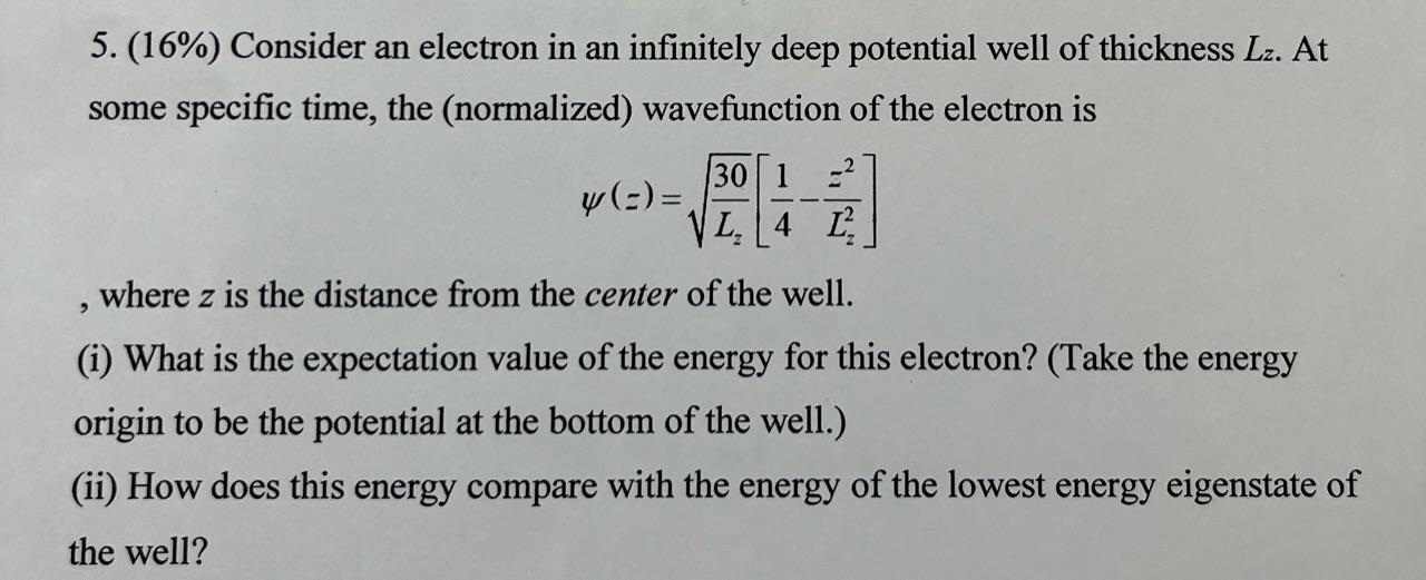 Solved 5 16 Consider An Electron In An Infinitely Deep