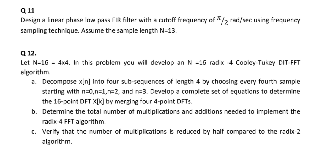 Solved Q 11 Design a linear phase low pass FIR filter with a | Chegg.com