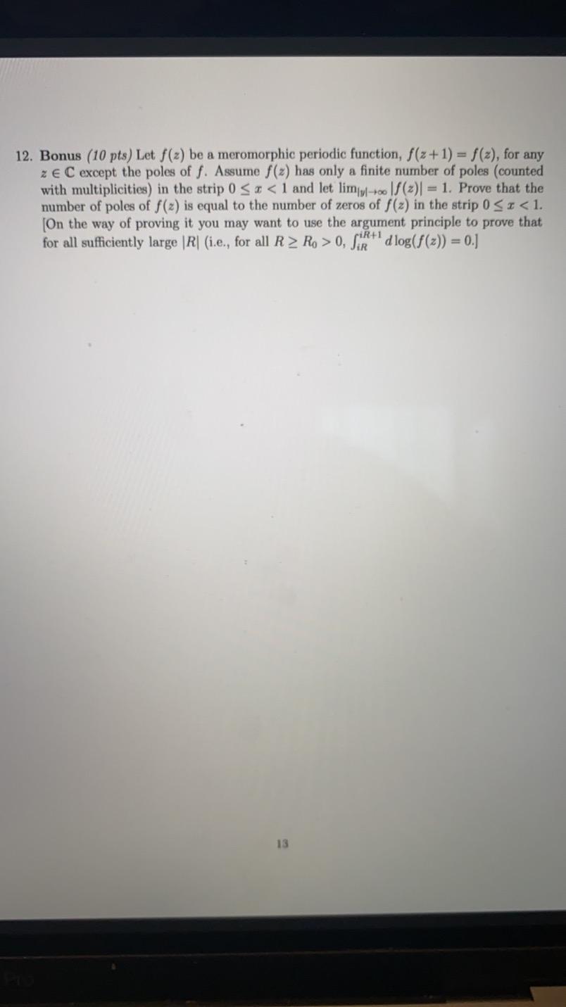 Solved 12. Bonus (10 pts) Let f(z) be a meromorphic periodic | Chegg.com