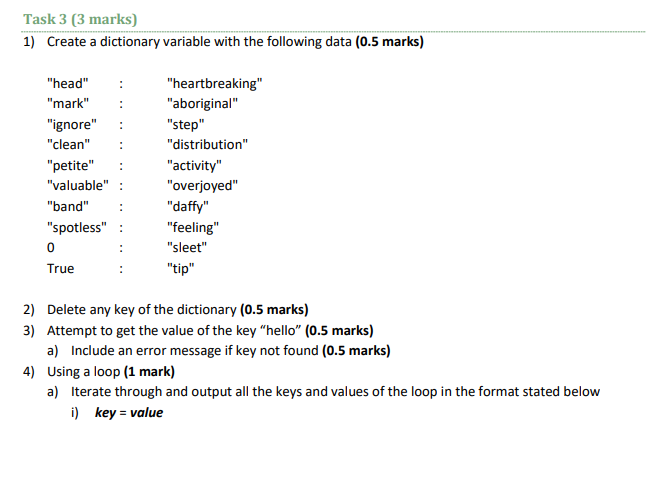 Solved Task 3 (3 marks) 1) Create a dictionary variable with | Chegg.com