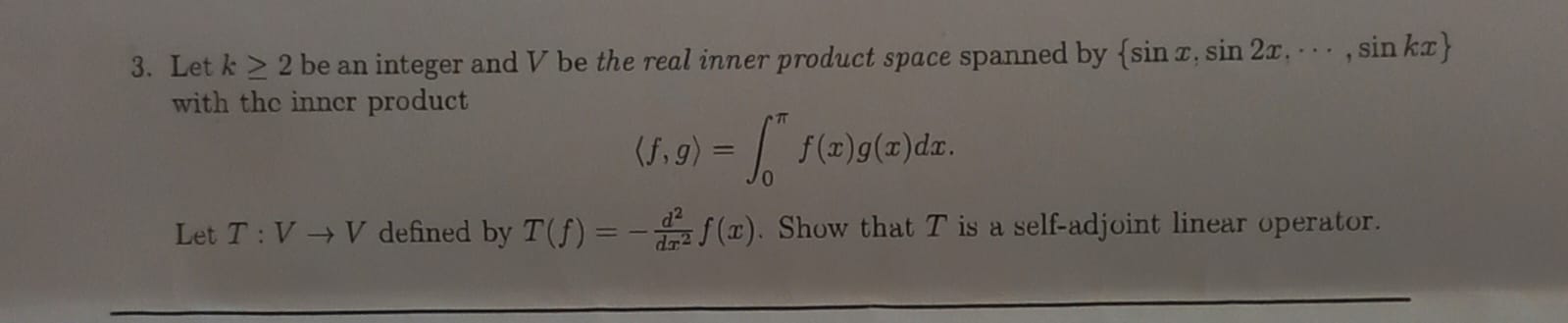 Solved Let k≥2 ﻿be an integer and V ﻿be the real inner | Chegg.com