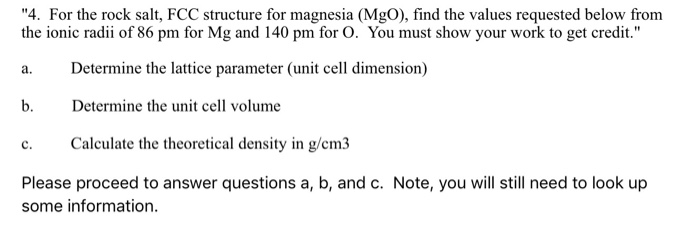 Solved "4. For the rock salt, FCC structure for magnesia | Chegg.com
