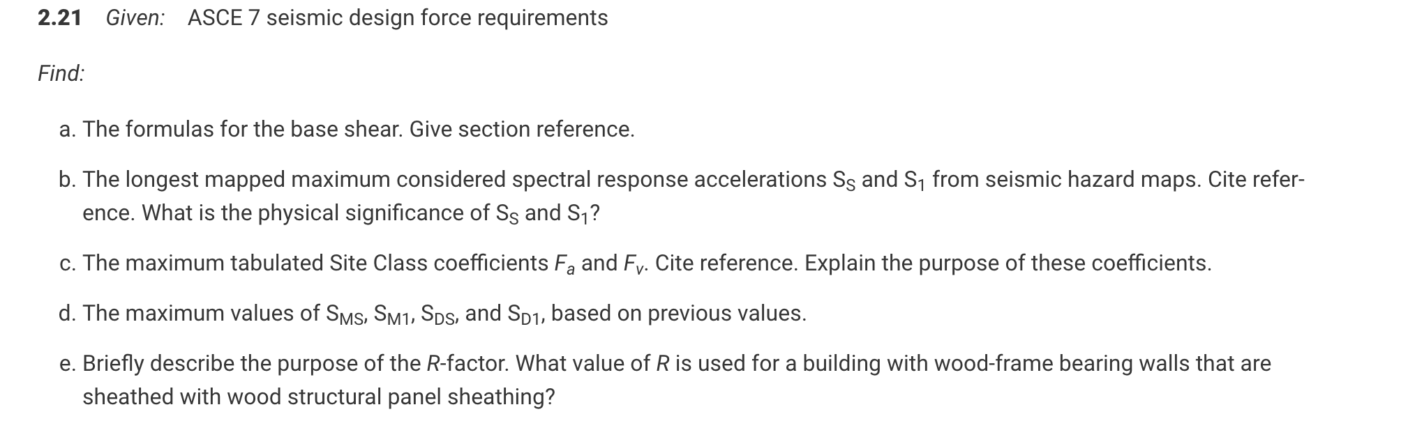 Solved 2.21 Given: ASCE 7 seismic design force requirements | Chegg.com