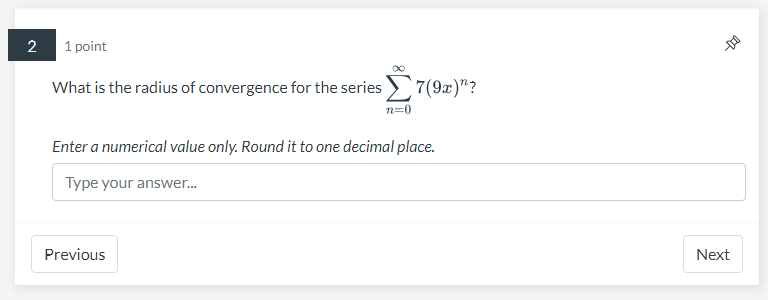 Solved 1 point What is the radius of convergence for the | Chegg.com